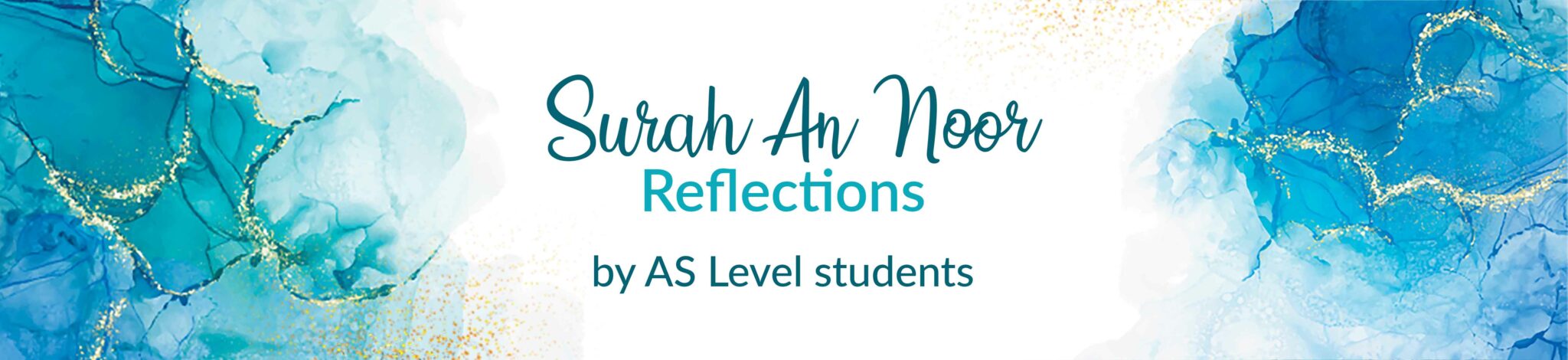 Sura Noor Reflections - AlHuda International School