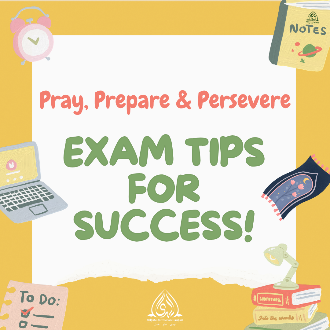 Exam Tips for Success - AlHuda International School
