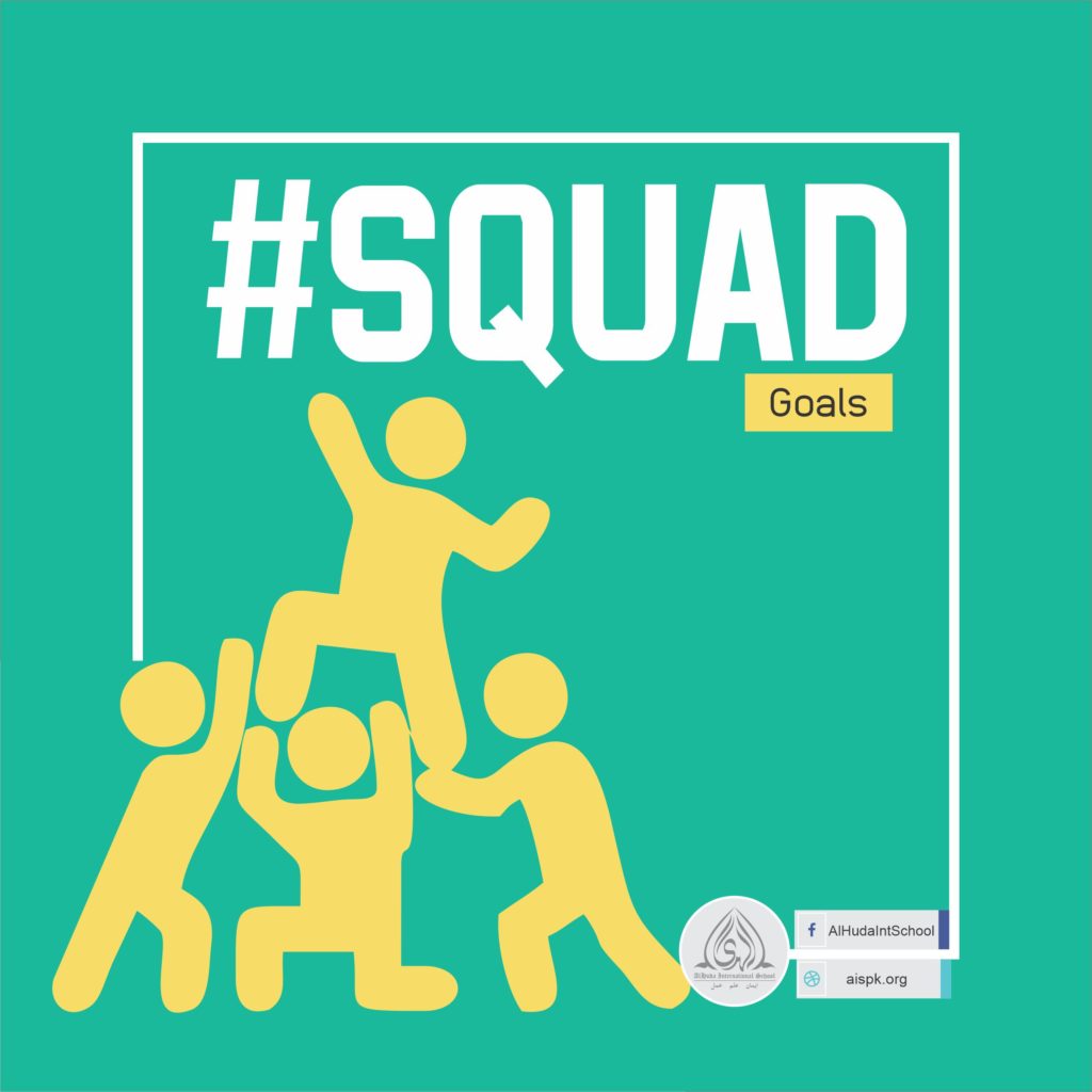 8. #SquadGoals - AlHuda International School